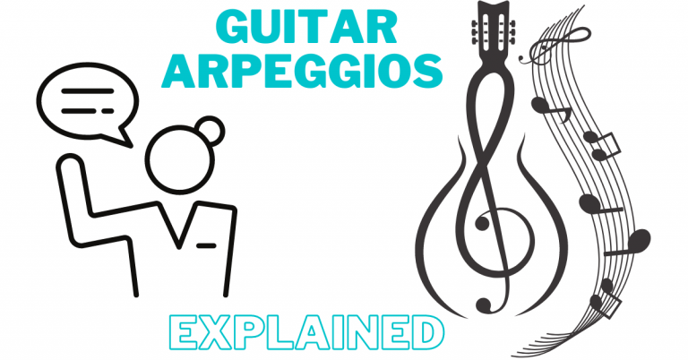 How to Play Guitar Arpeggios: Everything You Need to Know ...